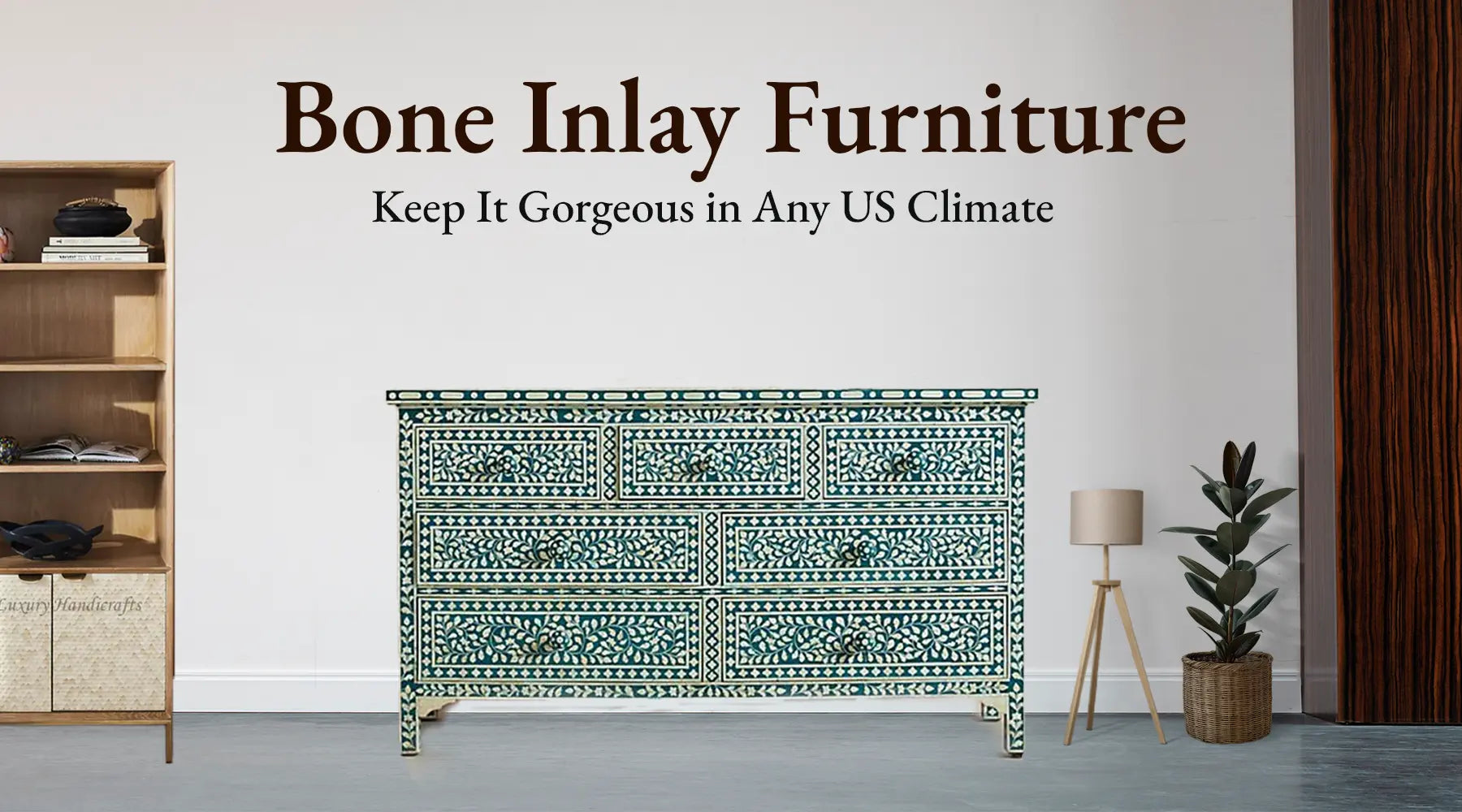 Do’s, Don’ts, And Everything in Between For Your Inlay Furniture ...