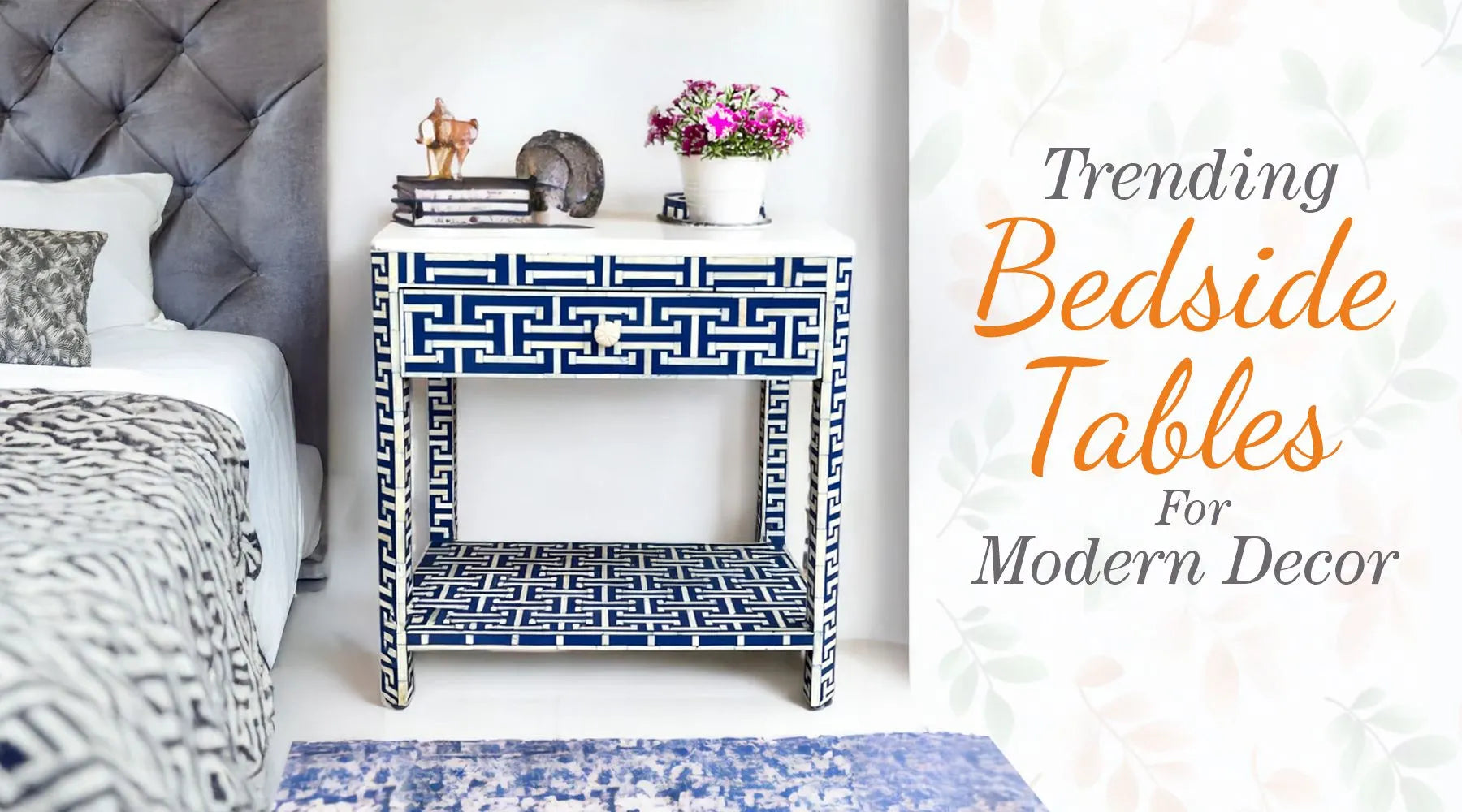 Trending Bedside Tables For Modern Decor – Luxury Handicraft