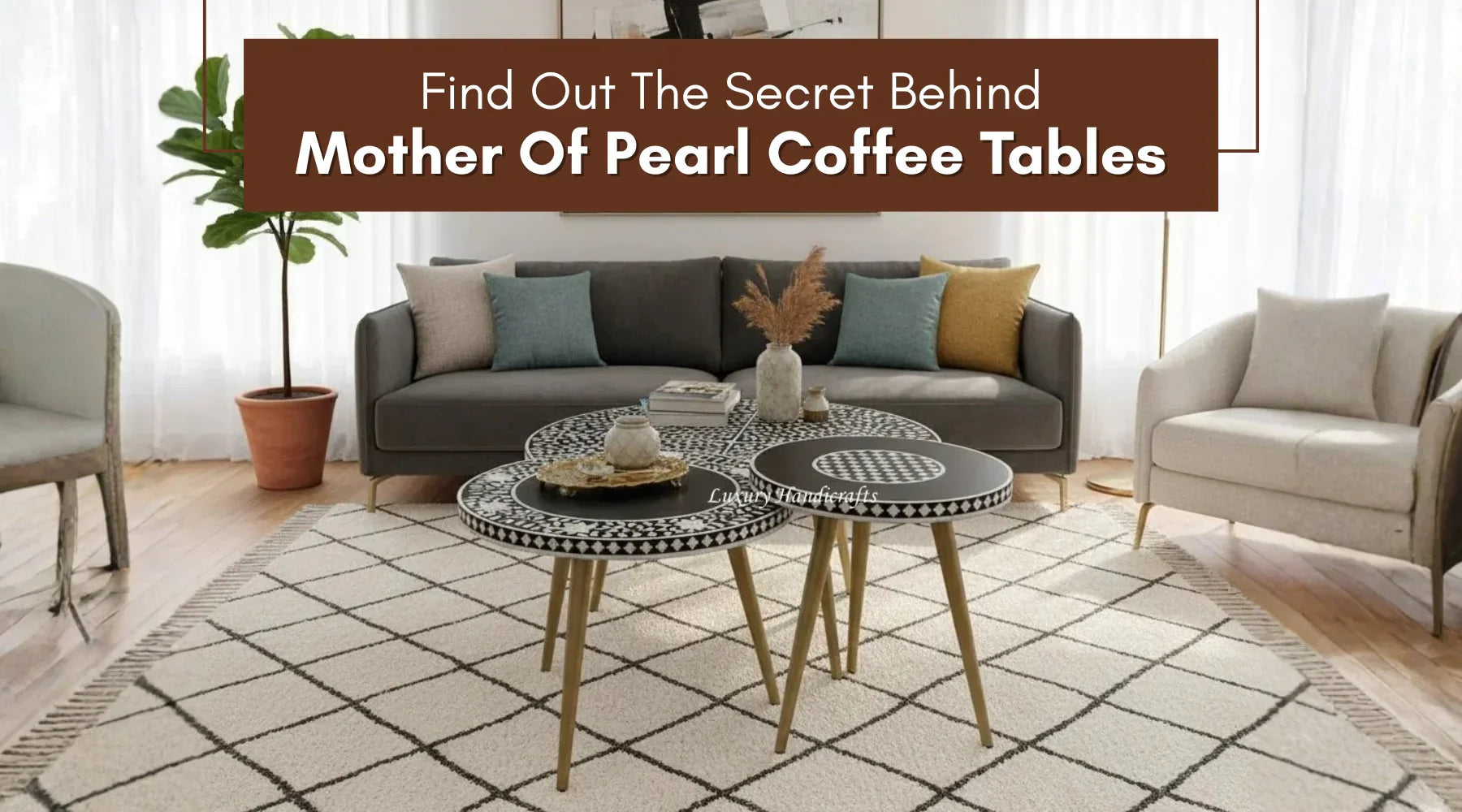Discover How Mother of Pearl Coffee Tables Are Made – Luxury Handicraft